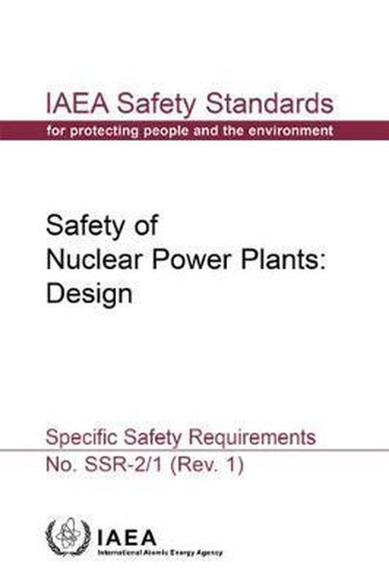 IAEA Safety Standards Series- Safety of Nuclear Power Plants: Design ...
