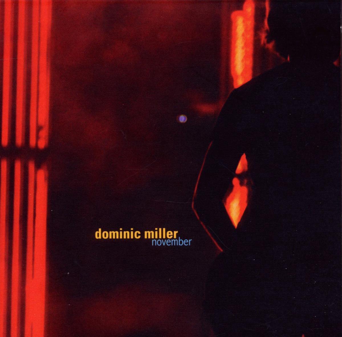 November Miller Dominic, Dominic Miller | CD (album) | Muziek | bol.com
