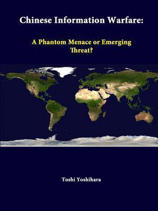Chinese Information Warfare | 9781312376335 | Toshi Yoshihara | Boeken ...