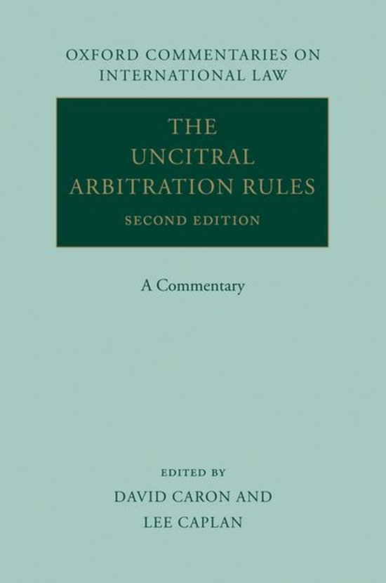 Oxford Commentaries on International Law - The UNCITRAL Arbitration Rules (ebook),... | bol.com