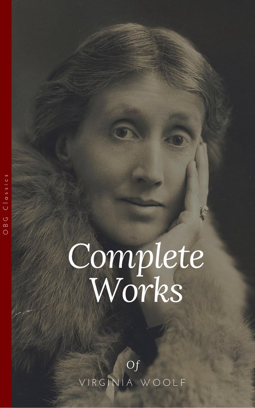Virginia Woolf: Complete Works (OBG Classics) (ebook), David Lowery ...