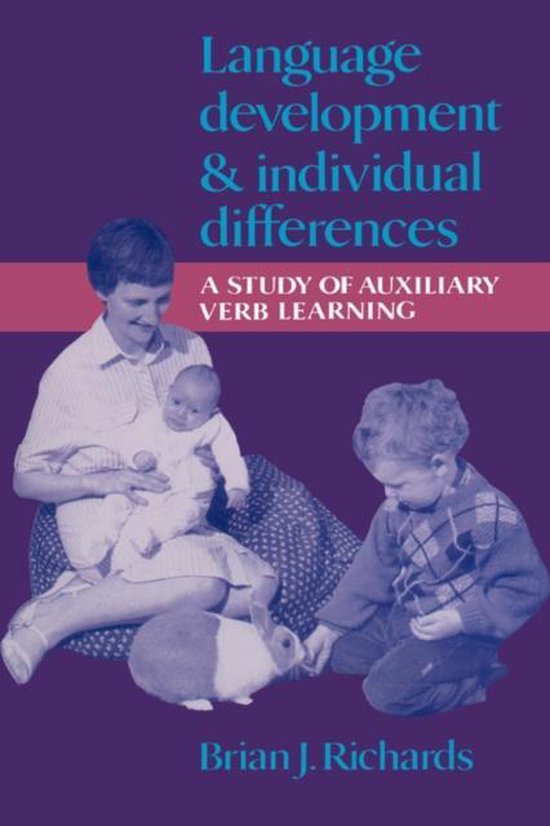 Language Development and Individual Differences, Brian J. Richards ...