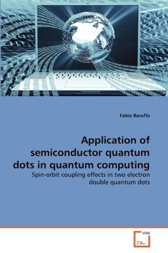 Application of semiconductor quantum dots in quantum computing ...