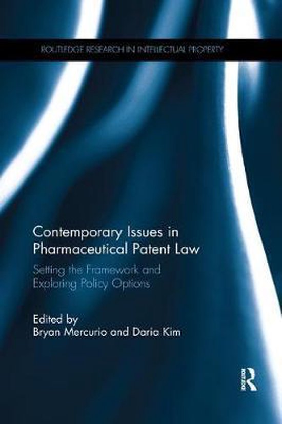 Contemporary Issues in Pharmaceutical Patent Law | 9780367193386 ...