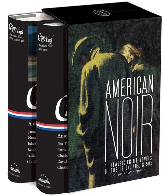 American Noir: 11 Classic Crime Novels of the 1930s, 40s, & 50s: A ...