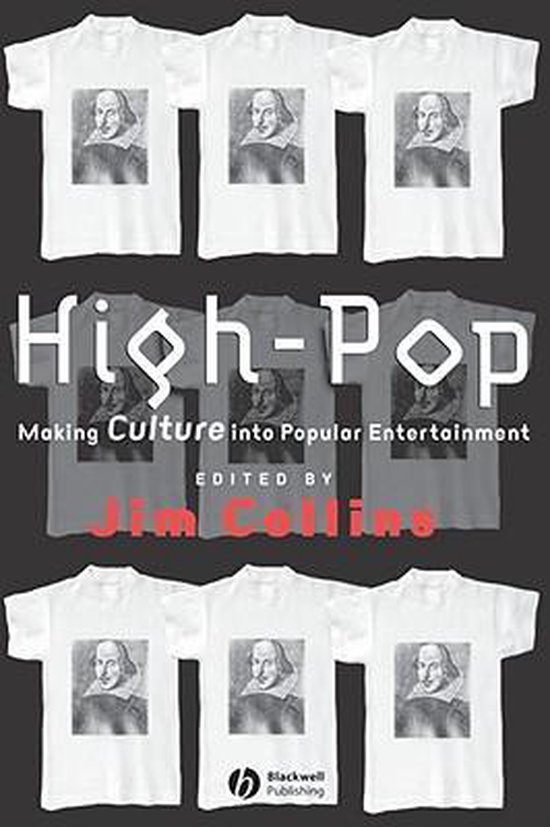 High-Pop: Making Culture Into Popular Entertainment | 9780631222118 | J ...