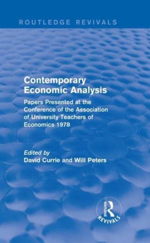 Contemporary Economic Analysis (Routledge Revivals): Papers Presented ...