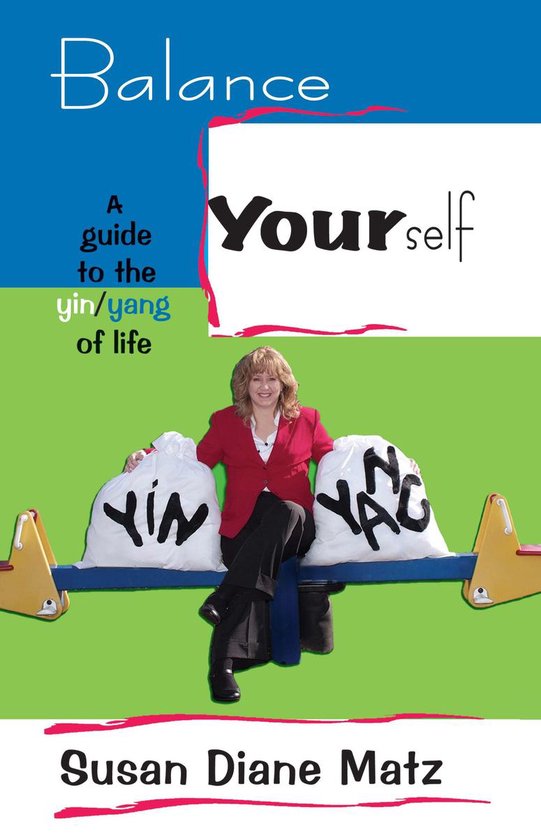 Balance Yourself (ebook), Susan Diane Matz | 9781311490988 | Boeken ...