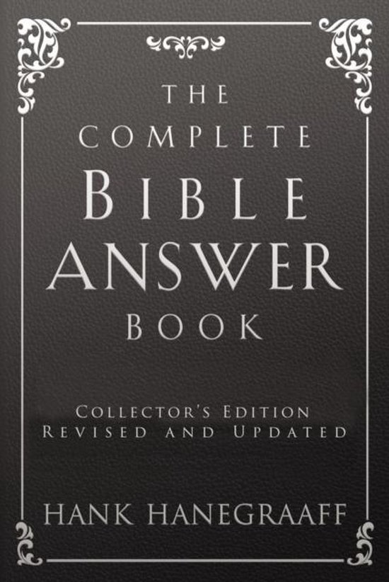 Complete Bible Answer Book, Hank Hanegraaf | 9780718032494 | Boeken ...