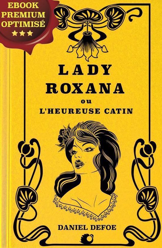 Lady Roxana (ebook), Daniël Defoe | 9782357280748 | Boeken | bol