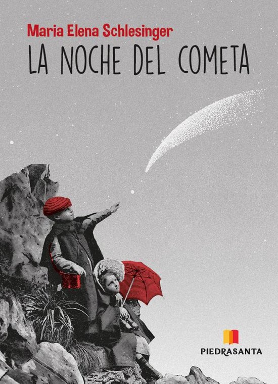 Colección Arjé 1 - La noche del cometa (ebook), María Elena Schelesinger |... | bol