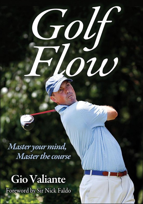 Golf Flow (ebook), Gio Valiante | 9781492581925 | Boeken | bol.com