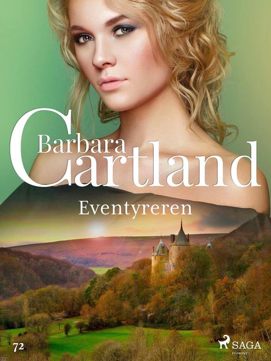Den evige samlingen 72 - Eventyreren (ebook), Barbara Cartland | 9788711764411 | Boeken | bol