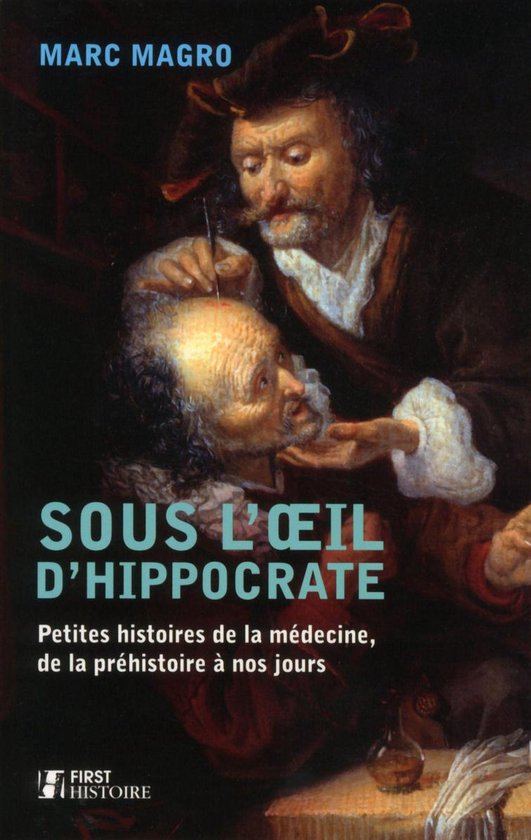 Sous l'oeil d'Hippocrate (ebook), Marc Magro | 9782754059466 | Boeken ...