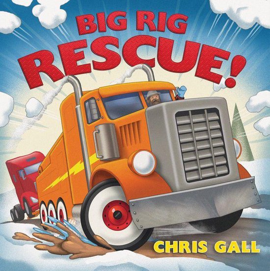 Big Rescue 0 - Big Rig Rescue! (Big Rescue) (ebook), Chris Gall ...