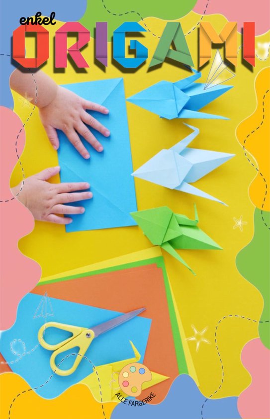 enkel ORIGAMI (ebook), ALLE FARGERIKE | 1230008156457 | Boeken | bol