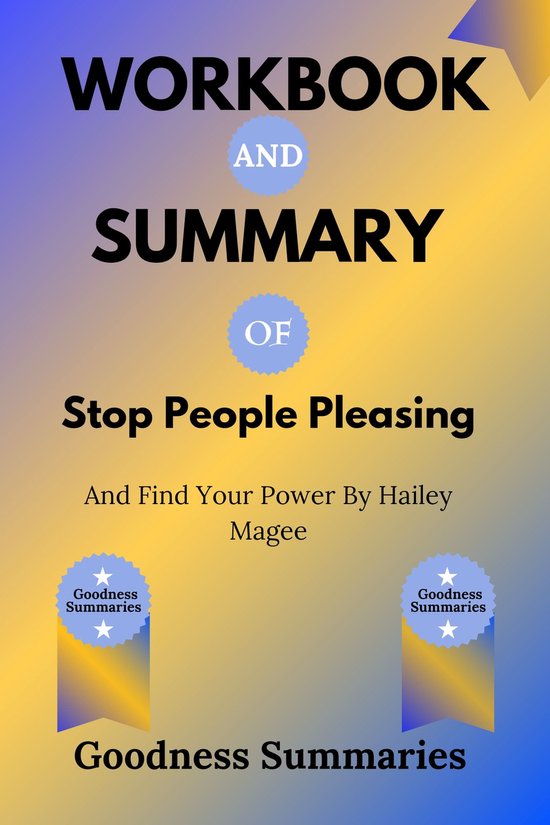 Workbook and Summary of Stop People Pleasing (ebook), Goodness ...