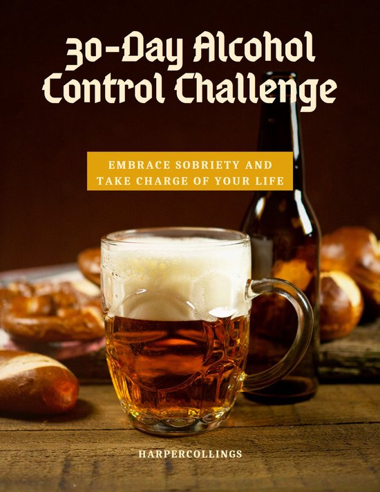 30-Day Alcohol Control Challenge (ebook), Sophia | 1230006316846 | Boeken | bol