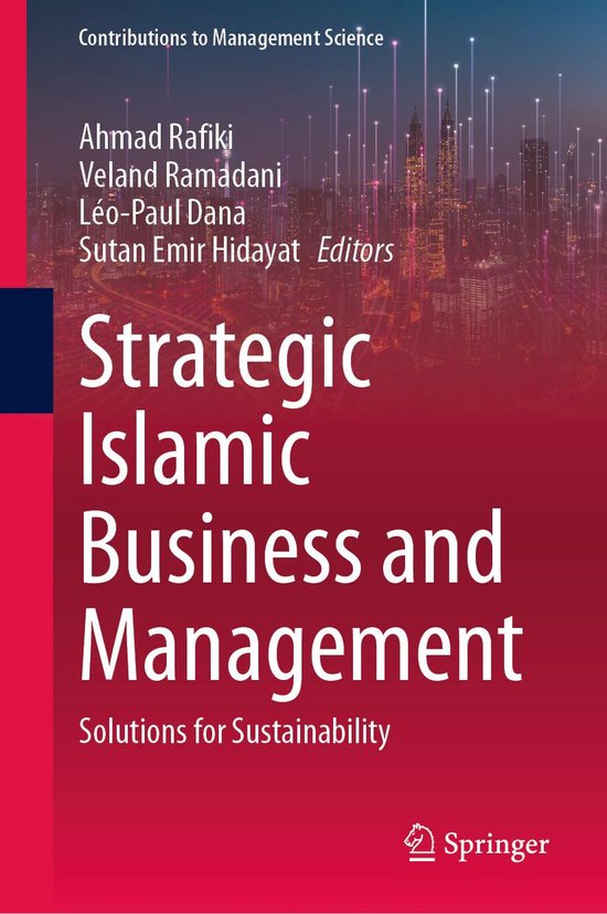 Contributions to Management Science - Strategic Islamic Business and ...