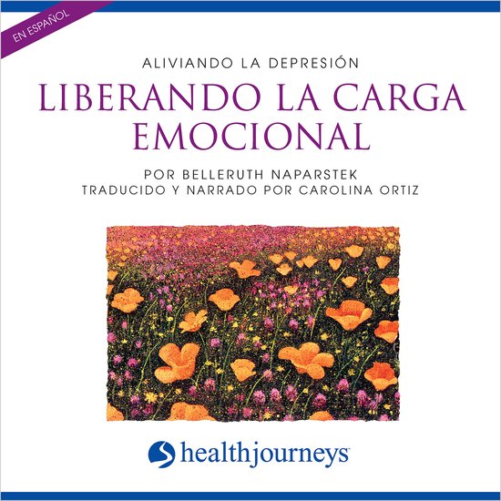 Liberando la Carga Emocional: Aliviando la Depresión (Ease Depression ...