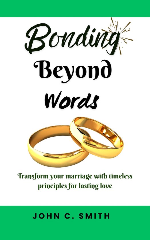 Bonding Beyond Words (ebook), John C. Smith | 1230008030146 | Boeken | bol