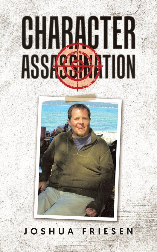 Character Assassination (ebook), Joshua Friesen | 9780228842804 ...