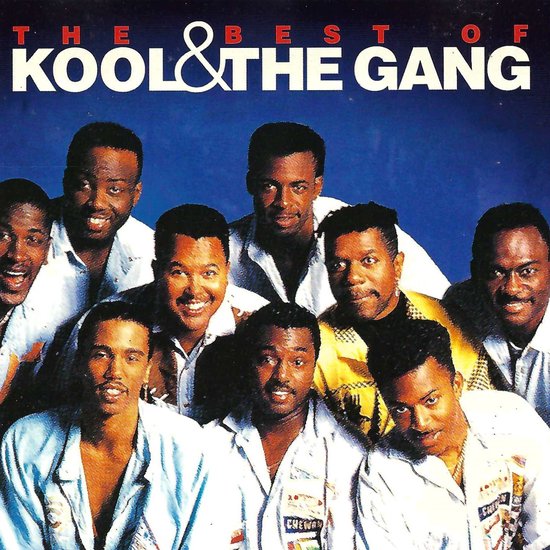 Kool & Thee Gang - The Best Of Kool & The Gang, Kool & The Gang | Muziek | bol