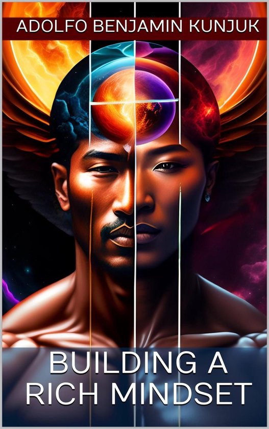 Building a Rich Mindset (ebook), Adolfo Benjamin Kunjuk | 9798215133293 ...