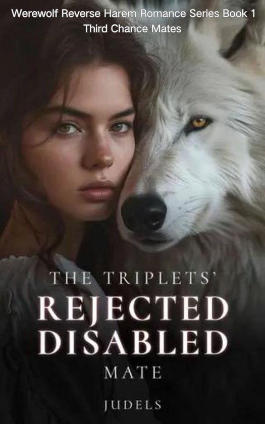 Werewolf Reverse Harem Romance Series 1 - The Triplets' Rejected ...