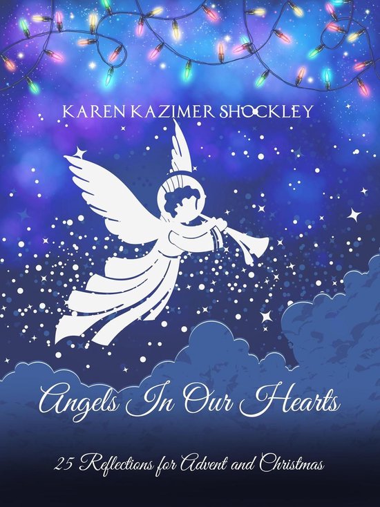 Angels in Our Hearts (ebook), Karen Kazimer Shockley | 9798227212986 ...