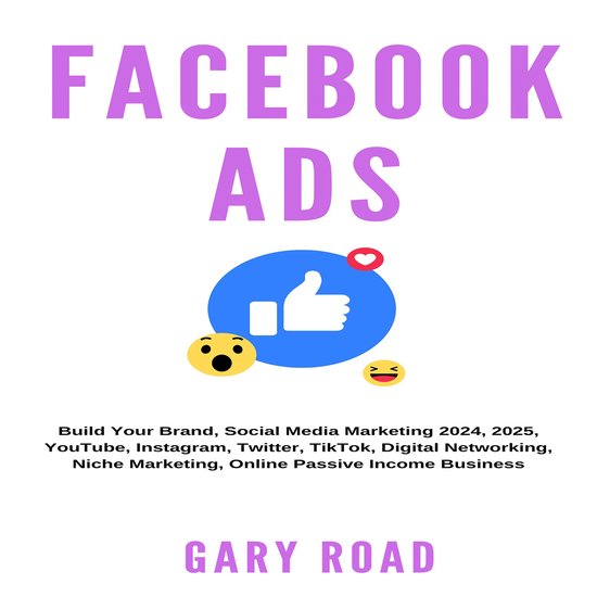 Facebook Ads, Gary Road | 9798882474279 | Boeken | bol