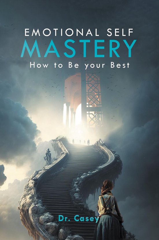 Emotional Self Mastery (ebook), Dr. Casey | 9798890903365 | Boeken | bol