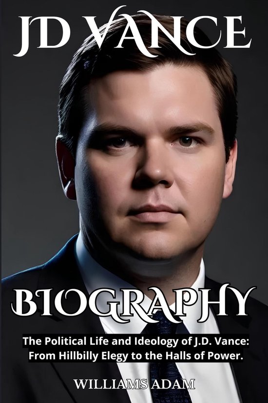 JD VANCE BIOGRAPHY (ebook), Clem-Uche Chidera | 1230008207579 | Boeken ...