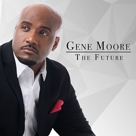 Gene Moore - The Future (CD), Gene Moore | Muziek | bol
