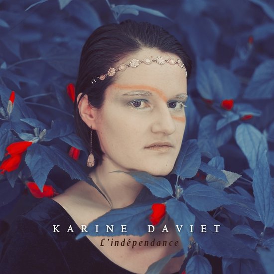 Karine Daviet - L'independance (CD), Karine Daviet | CD (album ...