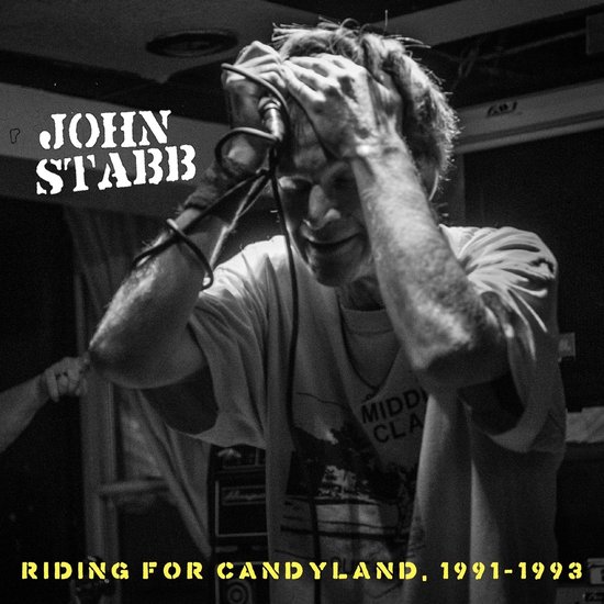 John Stabb - Riding For Candyland, 1991-1993 (CD), John Stabb | CD (album) | Muziek | bol.com