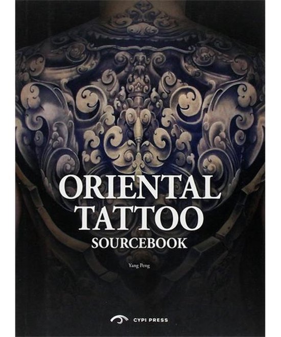 Oriental Tattoo Sourcebook, Yang Peng | 9781908175243 | Boeken | bol.com