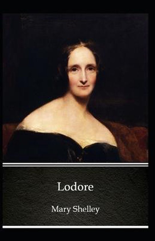 Lodore, Mary Shelley | 9798728196174 | Boeken | bol.com