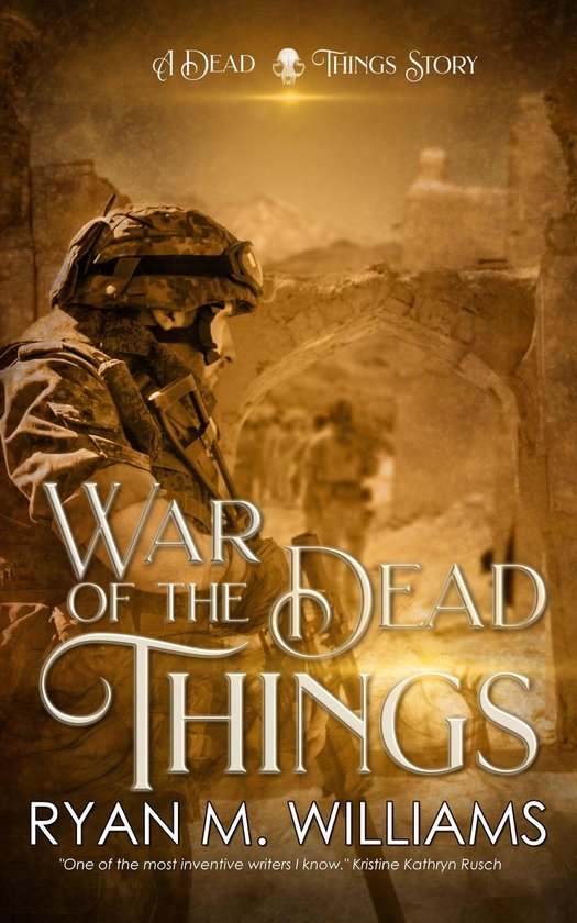 War of the Dead Things (ebook), Ryan M. Williams | 9781946440587 ...