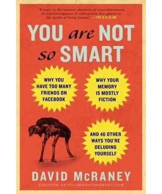 You Are Not So Smart, David Mcraney | 9781592407361 | Boeken | bol.com