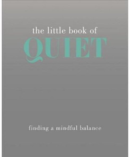 Little Book Of Quiet, Tiddy Rowan | 9781849495165 | Boeken | bol.com