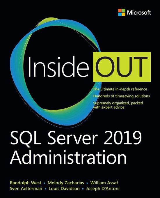 Inside Out - SQL Server 2019 Administration Inside Out (ebook), Randolph West |... | bol
