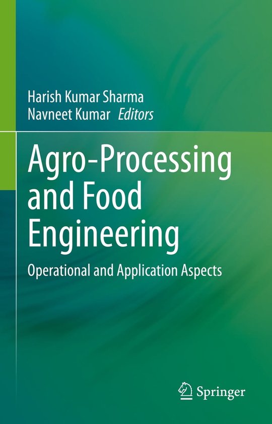 Agro-Processing and Food Engineering (ebook) | 9789811672897 | Boeken ... Agro-Processing and Food Engineering (ebook) | 9789811672897 | Boeken ...