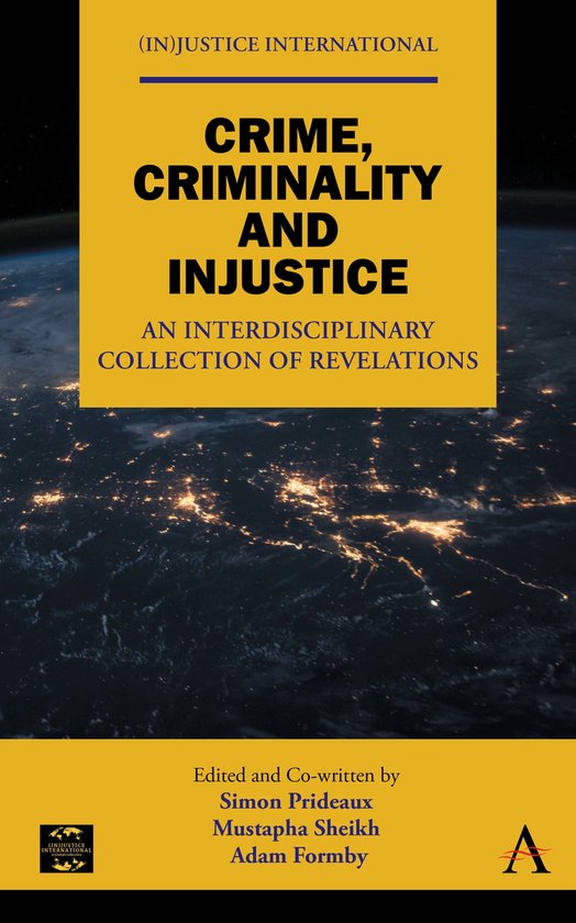 (IN)JUSTICE INTERNATIONAL - Crime, Criminality and Injustice (ebook ...