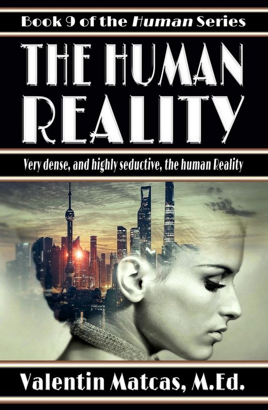 Human 9 - The Human Reality (ebook), Valentin Matcas | 9781386644675 ...