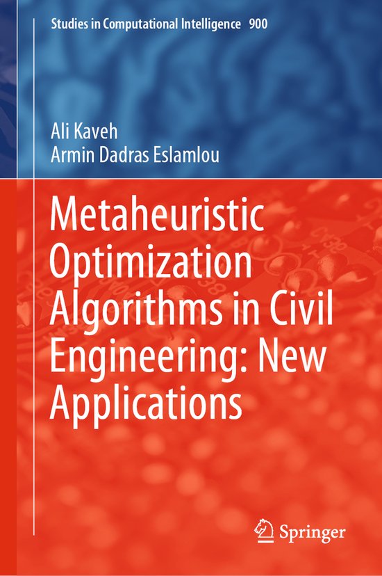 Metaheuristic Optimization Algorithms in Civil Engineering New ...