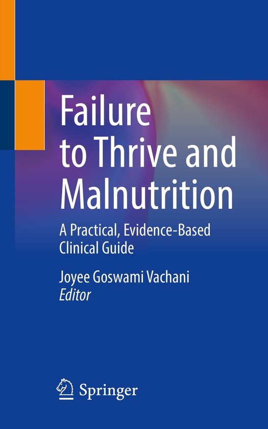 Failure to Thrive and Malnutrition (ebook) | 9783031141645 | Boeken | bol