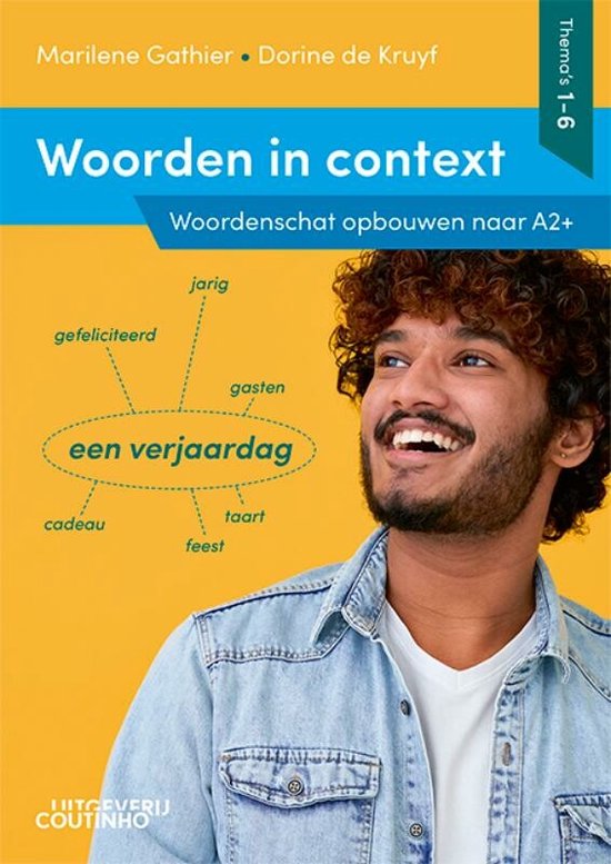 Woorden in context Thema's 1-6 | 9789046907412 | Dorine de Kruyf ...