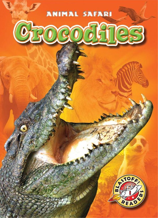Animal Safari - Crocodiles (ebook), Megan Borgert-Spaniol ...