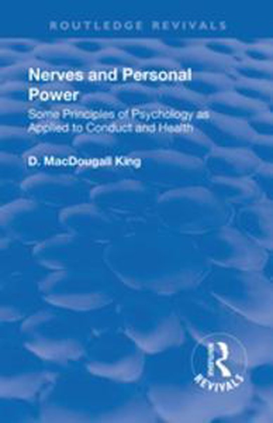 Routledge Revivals - Revival: Nerves and Personal Power (1922) (ebook ... Routledge Revivals - Revival: Nerves and Personal Power (1922) (ebook ...